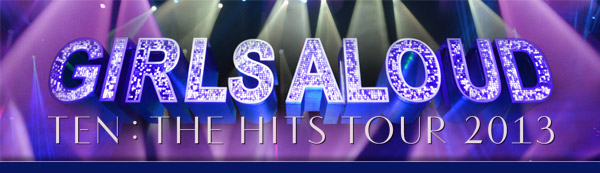 Girls Aloud:The Hits Tour 2013 Official DVD out November 12th! – The Rocker